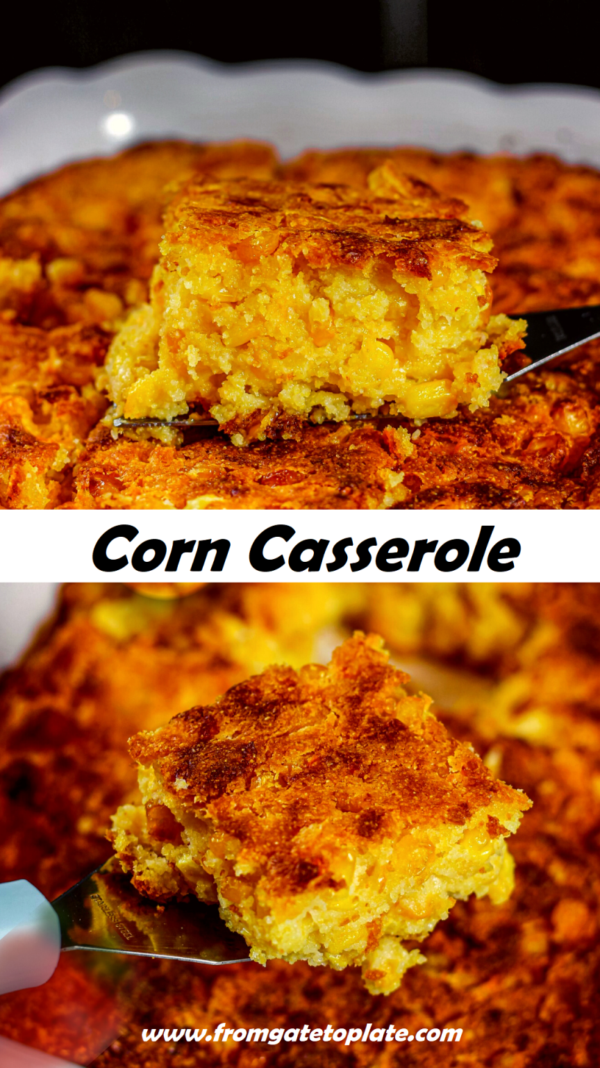 Corn Casserole - From Gate To Plate