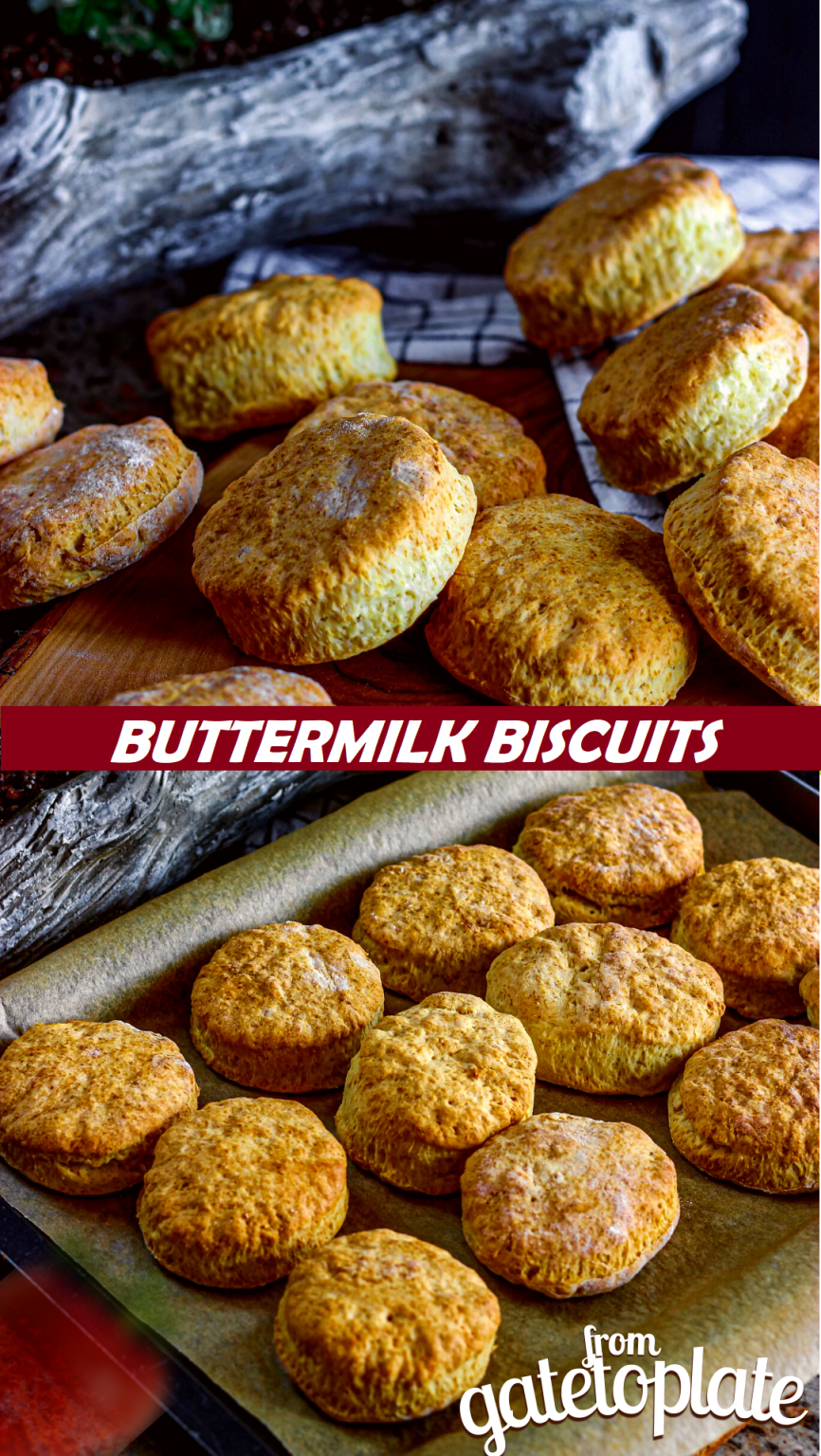 Buttermilk Biscuits - From Gate To Plate